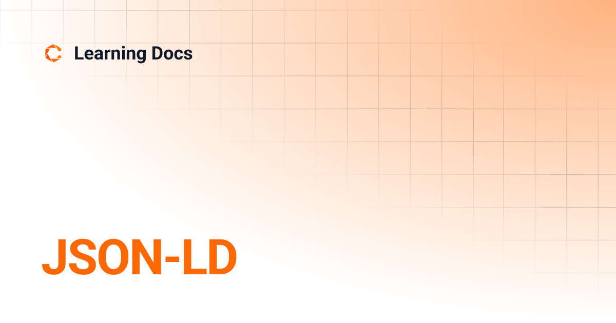 JSON-LD | Learning Docs